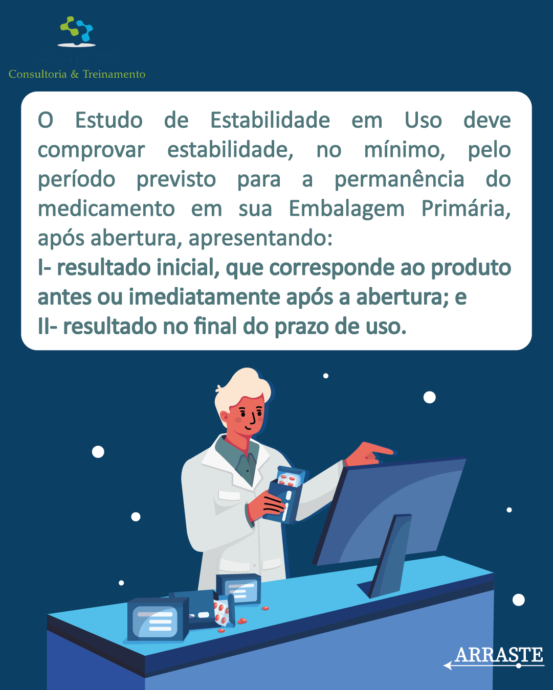 ESTUDO DE ESTABILIDADE EM USO - A3 Analítica - Consultoria & Treinament