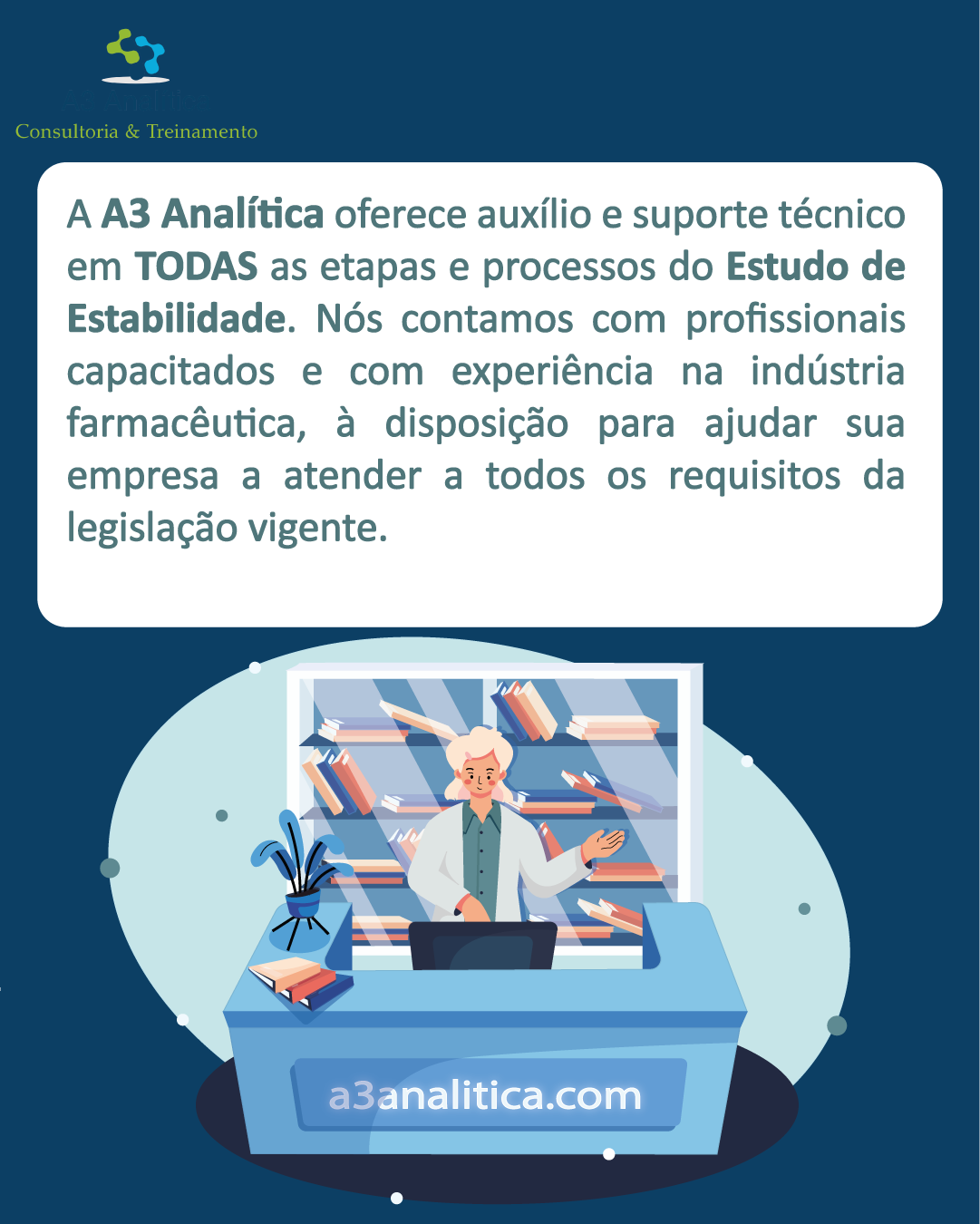 ESTUDO DE ESTABILIDADE EM USO - A3 Analítica - Consultoria & Treinament